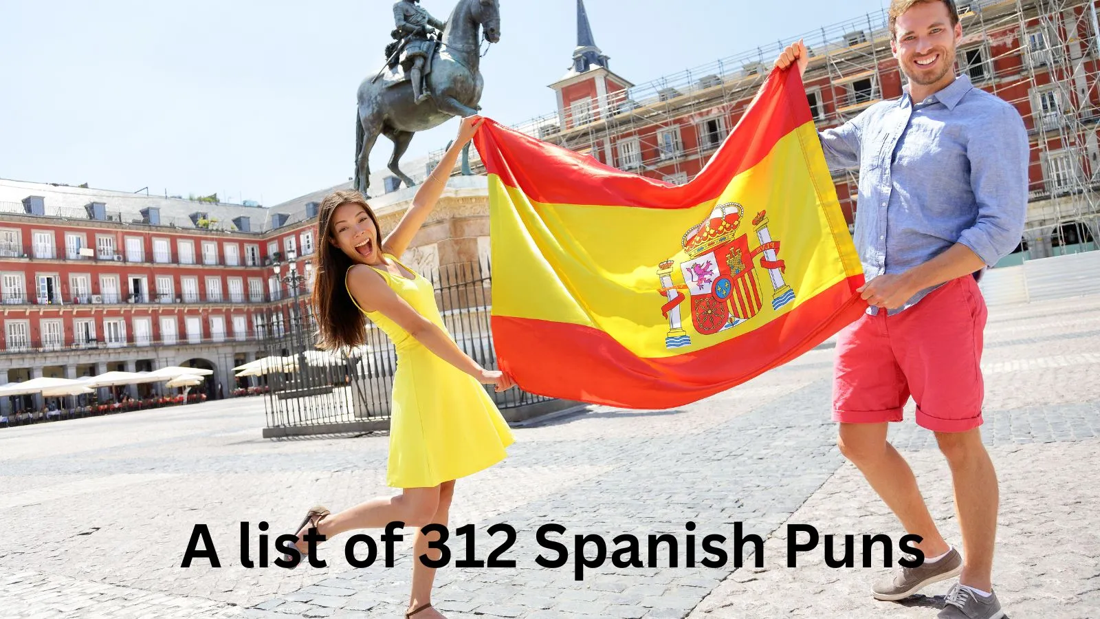 312+Hilarious Spanish Puns for Everyone