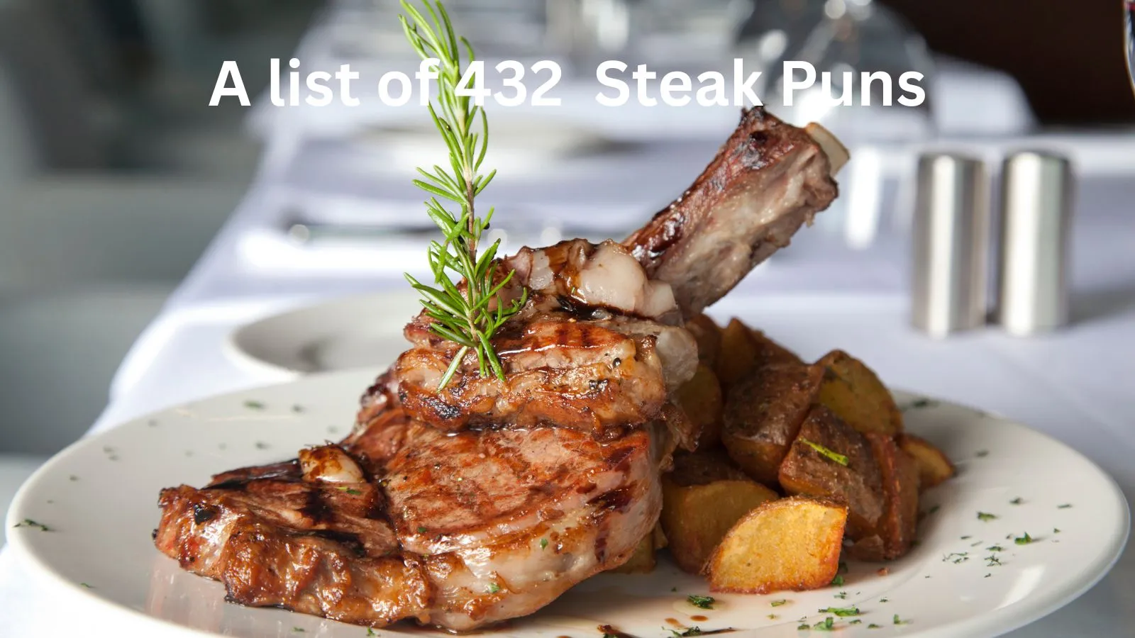 432+Hilarious Steak Puns to Sink Your Teeth